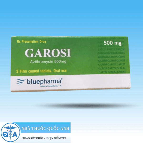 Garosi (azitromycin 500mg) kháng sinh trị nhiễm khuẩn - Nhà Thuốc Quốc Anh