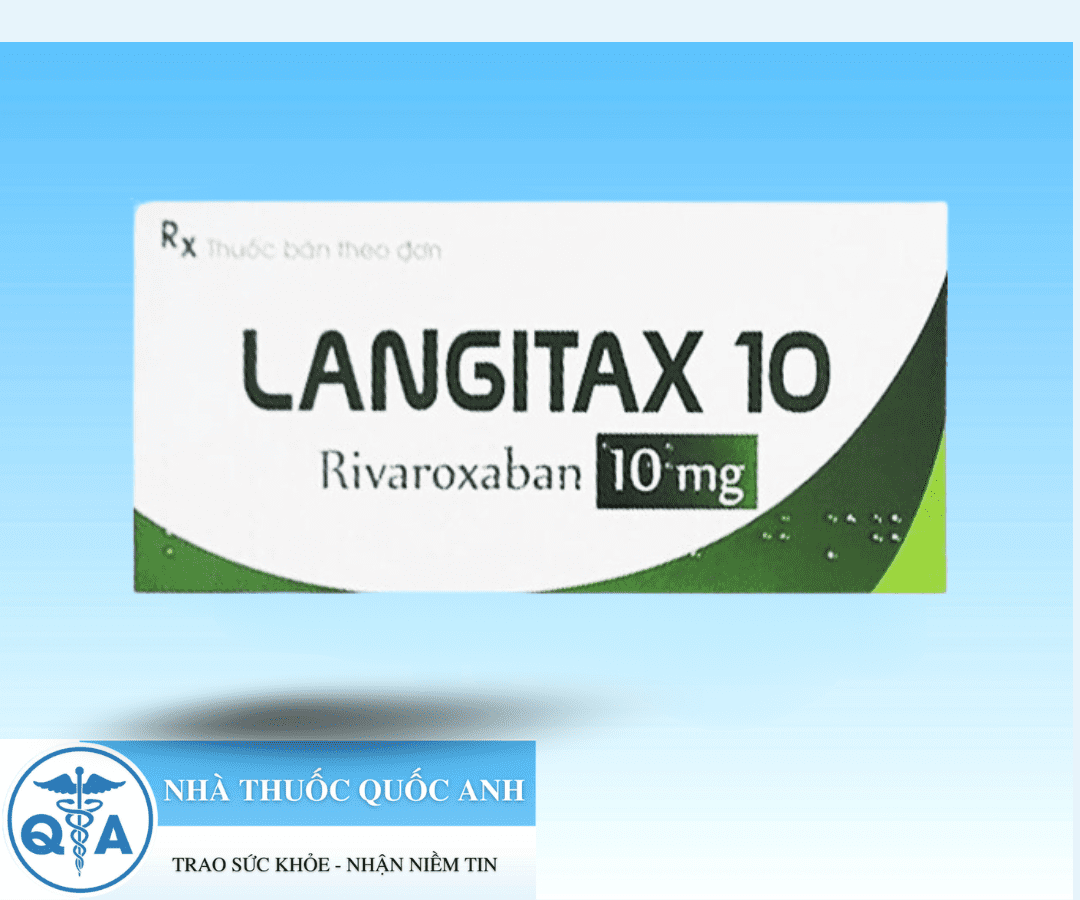 thuốc langitax 10 - rivaroxaban 10mg, công dụng, cách dùng - Nhà Thuốc ...